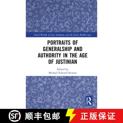 【3-4周达】精装 Portraits of Generalship and Authority in the Age of Justinian [9789048558162]