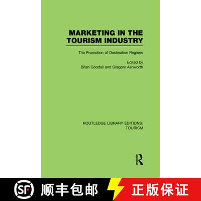 【3-4周达】精装 Marketing in the Tourism Industry (RLE Tourism): The Promotion of Destination Regions [9780415812719]
