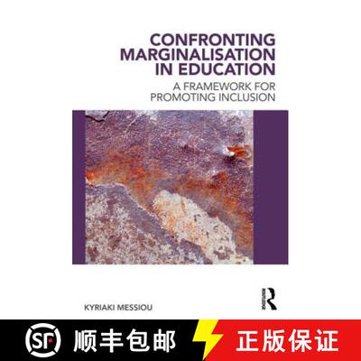 【3-4周达】Confronting Marginalisation in Education: A Framework for Promoting Inclusion [9780415603515]