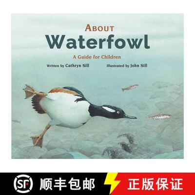 【3-4周达】精装 About Waterfowl: A Guide for Children [9781682632345]