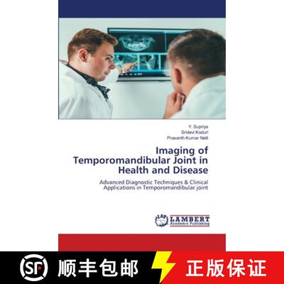 【3-4周达】Imaging of Temporomandibular Joint in Health and Disease [9786208116668]