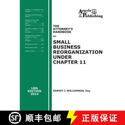 【3-4周达】The Attorney's Handbook on Small Business Reorganization Under Chapter 11: 10th Edition, 2014 [9781880730683]