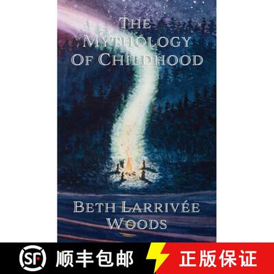 【3-4周达】The Mythology of Childhood [9781777691622]