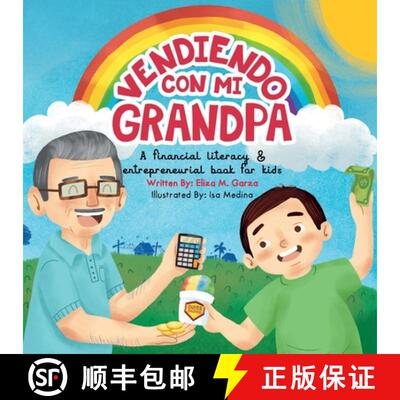 【3-4周达】Vendiendo Con Mi Grandpa: A Spanglish Story - A Financial Literacy & Entrepreneurial Book ... [9798987046937]