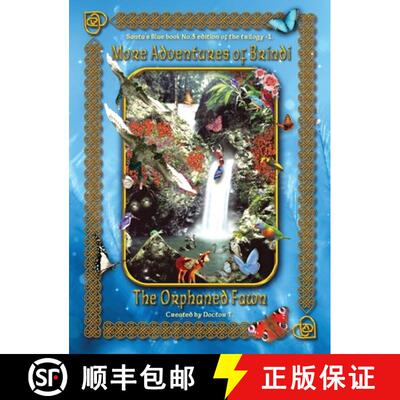 【3-4周达】精装 More Adventures of Brindi - The Orphaned Fawn [9780648848523]
