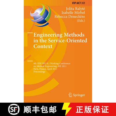 【3-4周达】Engineering Methods in the Service-Oriented Context: 4th IFIP WG 8.1 Working Conference on... [9783642267505]
