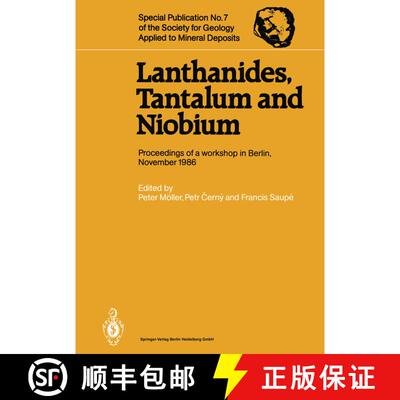 【3-4周达】Lanthanides, Tantalum and Niobium: Mineralogy, Geochemistry, Characteristics of Primary Or... [9783642872648]
