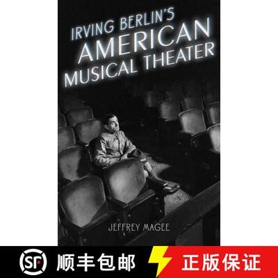 【3-4周达】Irving Berlin's American Musical Theater [9780195398267]