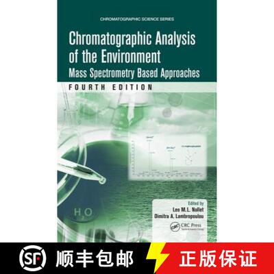 【3-4周达】精装 Chromatographic Analysis of the Environment: Mass Spectrometry Based Approaches, Four... [9781466597563]