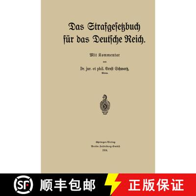 【3-4周达】Das Strafgesetzbuch für das Deutsche Reich : Mit Kommentar [9783662243657]