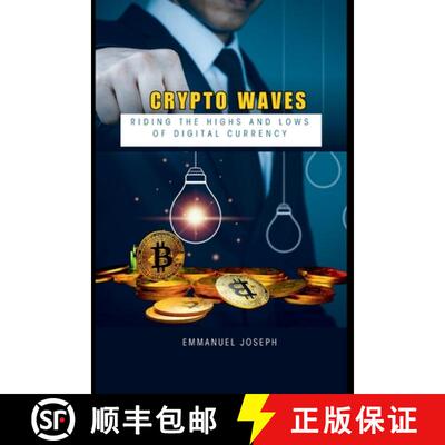 【3-4周达】Crypto Waves: Riding the Highs and Lows of Digital Currency [9783452367112]