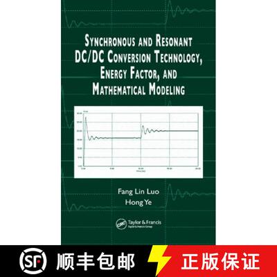 【3-4周达】精装 Synchronous and Resonant DC/DC Conversion Technology, Energy Factor, and Mathematical... [9780849372377]