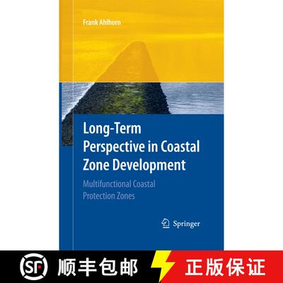 【3-4周达】Long-term Perspective in Coastal Zone Development : Multifunctional Coastal Protection Zones [9783642426315]