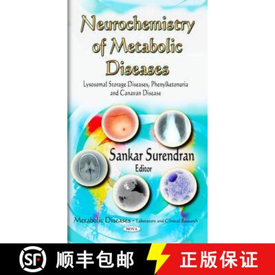 【3-4周达】精装 Neurochemistry of Metabolic Diseases: Lysosomal Storage Diseases, Phenylketonuria and... [9781612096711]