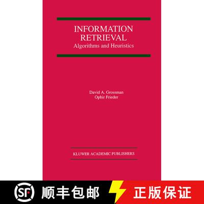 【3-4周达】精装 Information Retrieval : Algorithms and Heuristics [9780792382713]