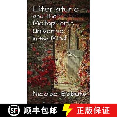 【3-4周达】Literature and the Metaphoric Universe in the Mind [9781412856874]