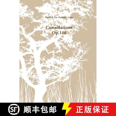 【3-4周达】Consolations Op.116 [9781387145386]