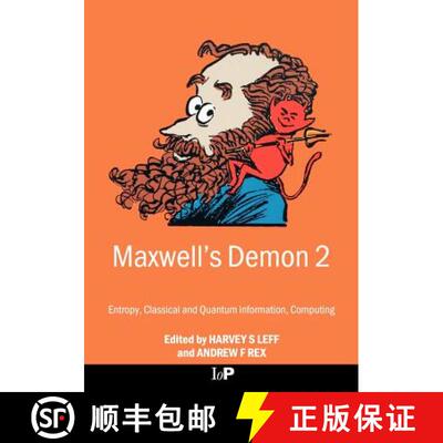 【3-4周达】Maxwell's Demon 2 Entropy, Classical and Quantum Information, Computing [9780750307598]