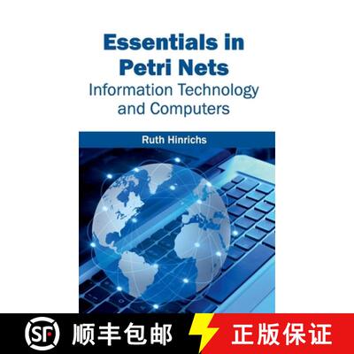 【3-4周达】精装 Essentials in Petri Nets: Information Technology and Computers: Information Technolog... [9781632402288]