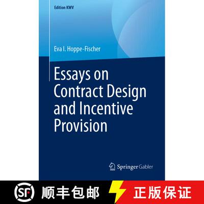 【3-4周达】Essays on Contract Design and Incentive Provision (First Edition 2011. reprint 2019) [9783658241322]