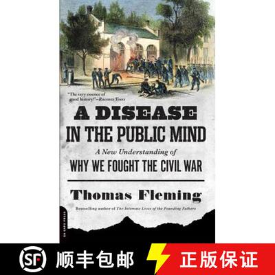 【3-4周达】A Disease in the Public Mind: A New Understanding of Why We Fought the Civil War [9780306822957]