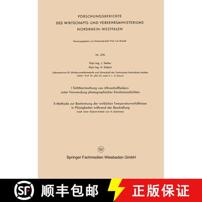 【3-4周达】I Sichtbarmachung von Ultraschallfeldern unter Verwendung photographischer Emulsionsschich... [9783663035084]