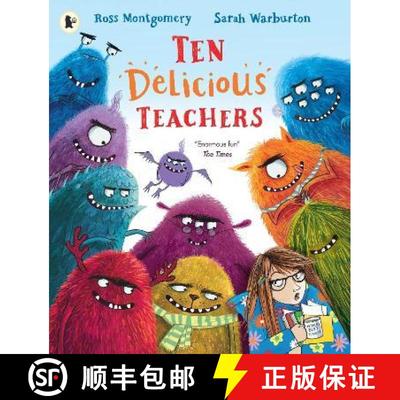 【3-4周达】Ten Delicious Teachers: A funny end of year teacher gift; great for back to school reading... [9781529504170]