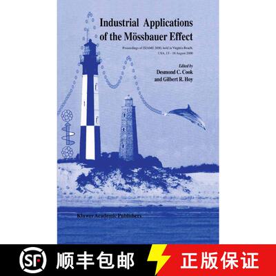 【3-4周达】Industrial Applications of the Mössbauer Effect : Proceedings of ISIAME 2000 held in Virg... [9781402009853]