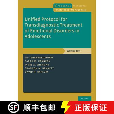 【3-4周达】Unified Protocol for Transdiagnostic Treatment of Emotional Disorders in Adolescents: Work... [9780190855536]