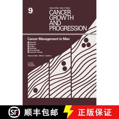 【3-4周达】Cancer Management in Man : Detection, Diagnosis, Surgery, Radiology, Chronobiology, Endocr... [9789401076463]