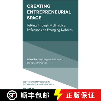 【3-4周达】精装 Creating Entrepreneurial Space – Talking Through Multi–Voices, Reflections on Emerg... [9781787563728]