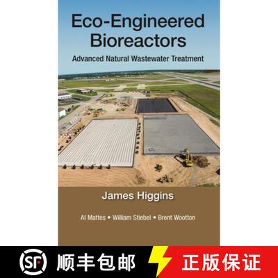 【3-4周达】Eco-Engineered Bioreactors: Advanced Natural Wastewater Treatment [9780367572570]