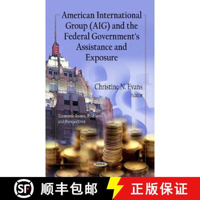 【3-4周达】精装 American International Group (AIG) and the Federal Government's Assistance and Exposure [9781621005803]