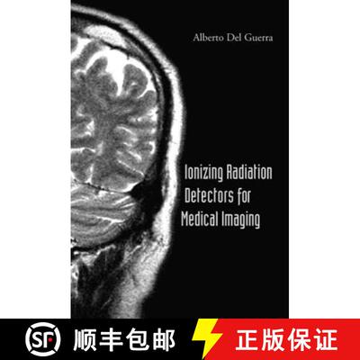 【3-4周达】Ionizing Radiation Detectors For Medical Imaging [9789812386748]