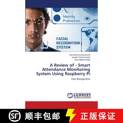 【3-4周达】A Review of - Smart Attendance Monitoring System Using Raspberry Pi [9786206158424]
