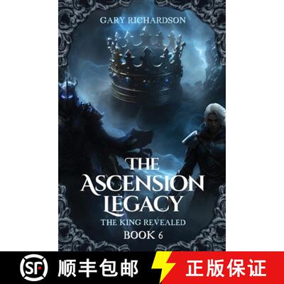 【3-4周达】The Ascension Legacy - Book 6: The King Revealed [9798350726312]