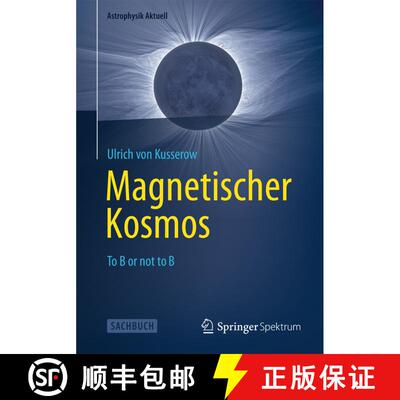 【3-4周达】Magnetischer Kosmos: To B or not to B [9783642347566]
