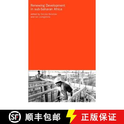 预订 Renewing Development in Sub-Saharan Africa: Policy, Performance and Prospects [9780415252188]