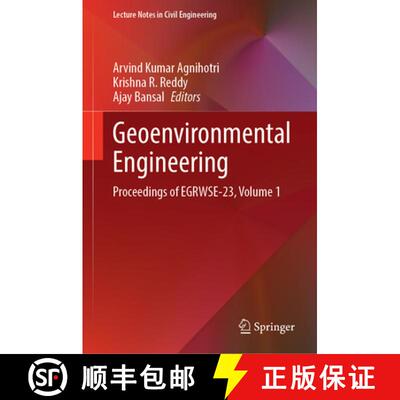 【3-4周达】精装 Geoenvironmental Engineering: Proceedings of EGRWSE-23, Volume 1 [9789819738229]