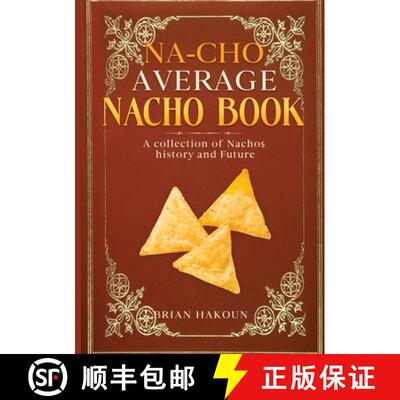 【3-4周达】Na-cho Average Nacho Book -A Collection of Nachos History And Future [9798869340030]