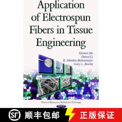 【3-4周达】精装 Application of Electrospun Fibers in Tissue Engineering [9781634636292]