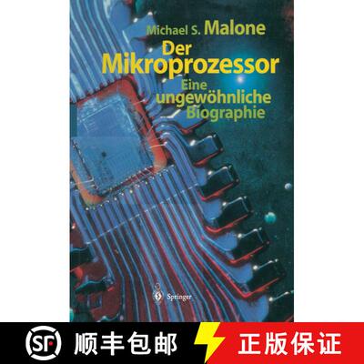 【3-4周达】Der Mikroprozessor: Eine ungewöhnliche Biographie [9783662065280]