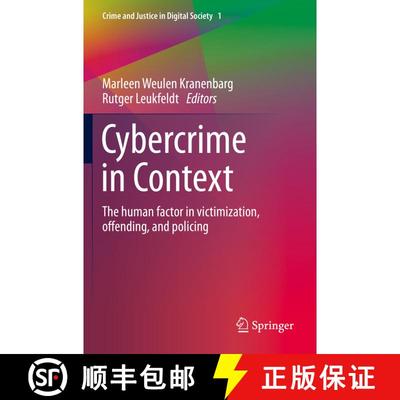 【3-4周达】Cybercrime in Context : The human factor in victimization, offending, and policing [9783030605292]
