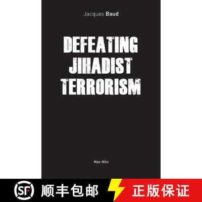 【3-4周达】Defeating Jihadist Terrorism [9782315010790]