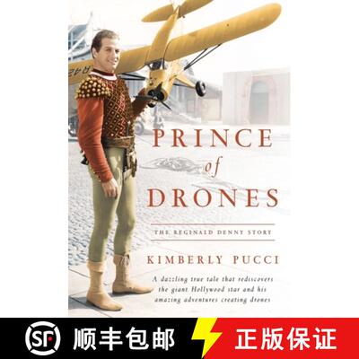 【3-4周达】Prince of Drones: The Reginald Denny Story [9781629334882]