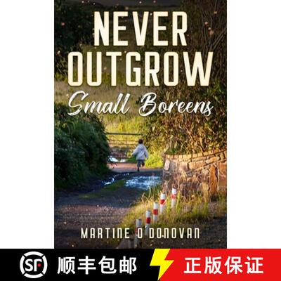 【3-4周达】Never Outgrow Small Boreens [9781912328871]