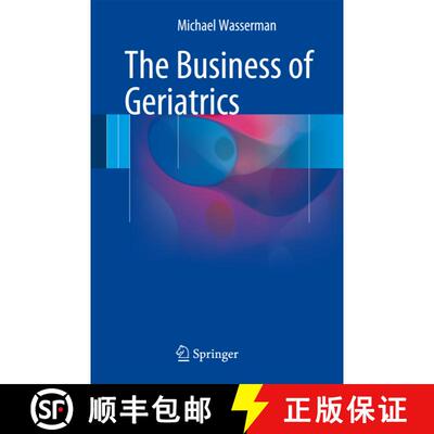 【3-4周达】The Business of Geriatrics [9783319285443]