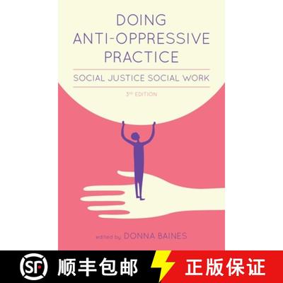 【3-4周达】Doing Anti-Oppressive Practice: Building Transformative, Politicized Social Work [9781552668795]