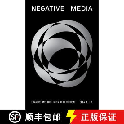 【3-4周达】Negative Media – Erasureand the Limits of Retention [9781503645264]