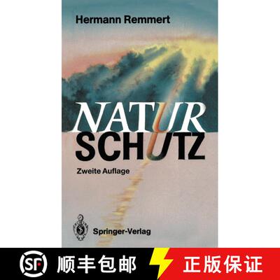 【3-4周达】Naturschutz: Ein Lesebuch nicht nur für Planer, Politiker, Polizisten, Publizisten und Ju... [9783540524106]
